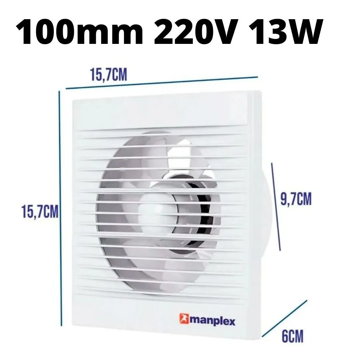 Exaustor Para Banheiro Lavabo 100mm 13W Manplex 220V